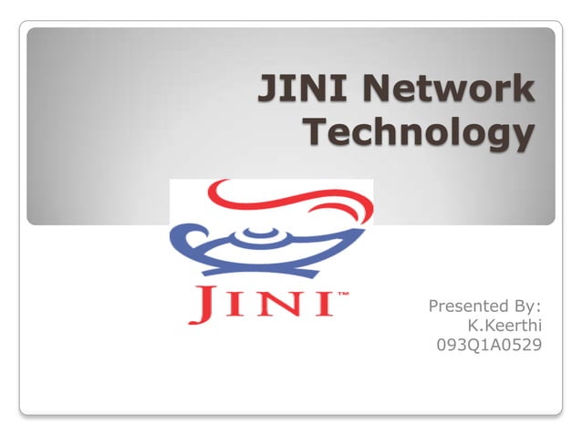 Jini network technology | PPTX