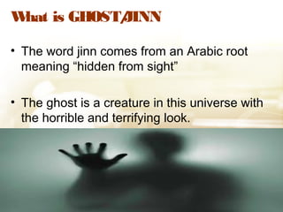 Jinaat in light of Islam | PPT