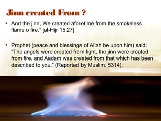 Jinaat in light of Islam | PPT