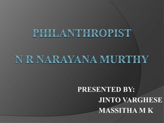 N R Narayana Murthy | PPTX | Hinduism | Religion & Spirituality