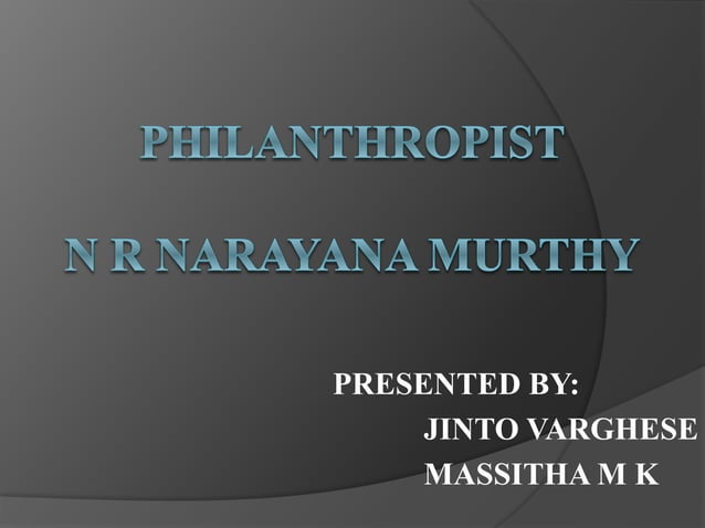 N R Narayana Murthy | PPTX | Hinduism | Religion & Spirituality