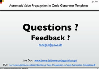 Automatic Value Propagation in Code Generator Templates | PPT