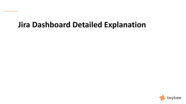 Jira Dashboard Detailed Explanation.pptx