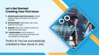 Project Harmony: Achieving Flow with Jira's Issue Creation Mastery | PPT