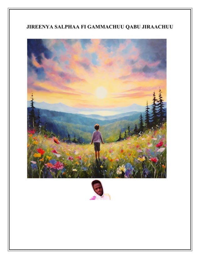 JIREENYA SALPHAA FI GAMMACHUU QABU JIRAACHUU | PDF