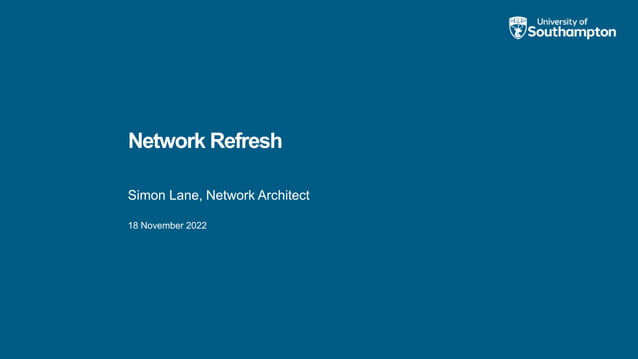 Tech 2 Tech - My network refresh | PPTX