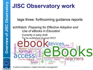 JISC Observatory: Horizon Scanning for Higher and Further Education | PPT