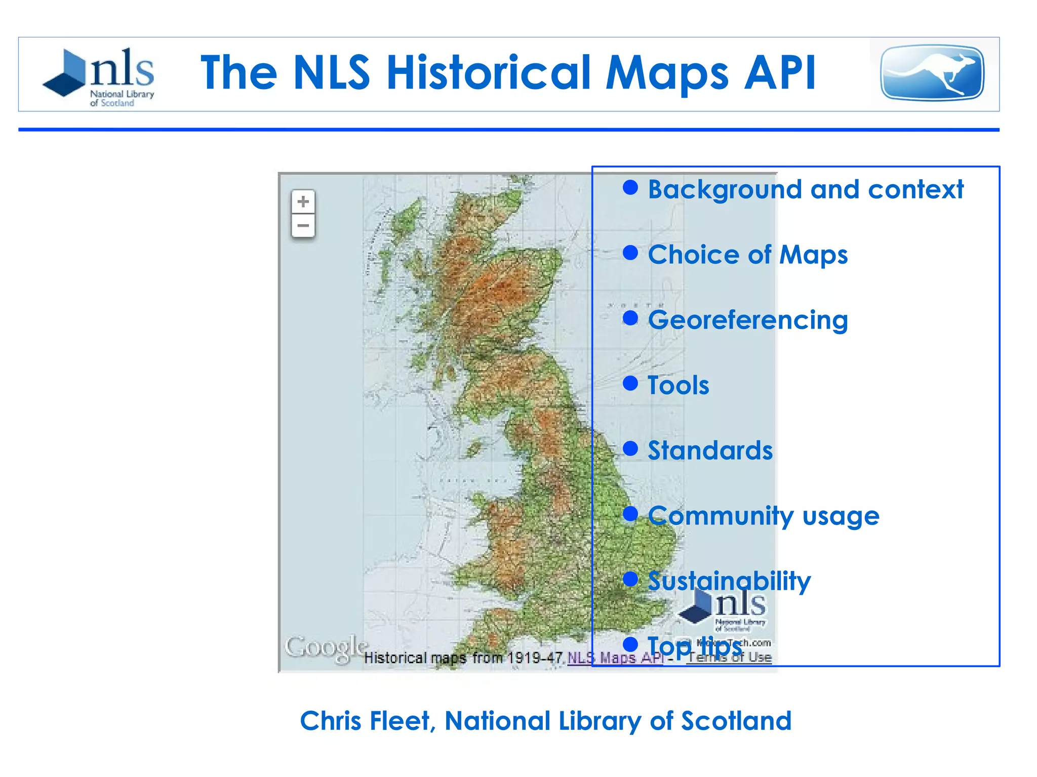 The NLS Historical Maps API - Chris Fleet | PPT