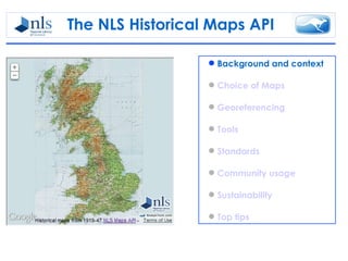 The NLS Historical Maps API - Chris Fleet | PPT