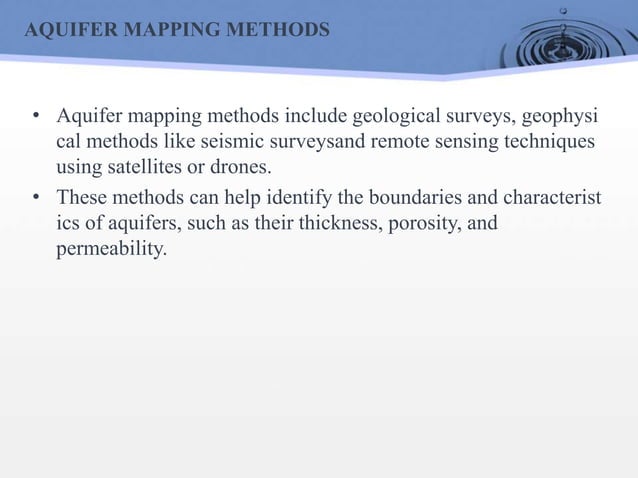 AQUIFER MAPPING, MONITORING, AND ANALYSIS.pptx | Agriculture | Industries