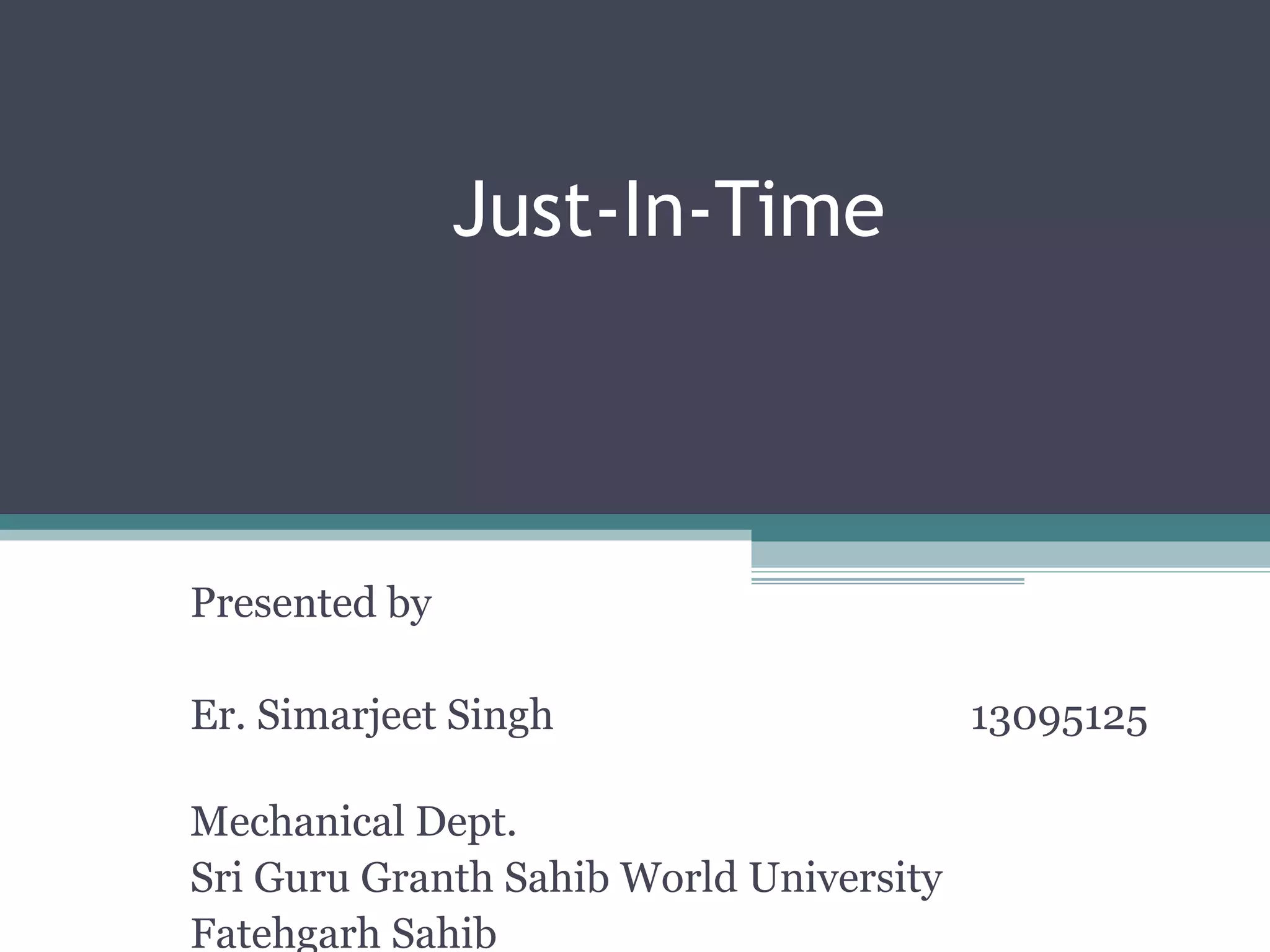 Just in Time | PPT