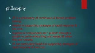 JIT- JUST IN TIME PPT | PPTX