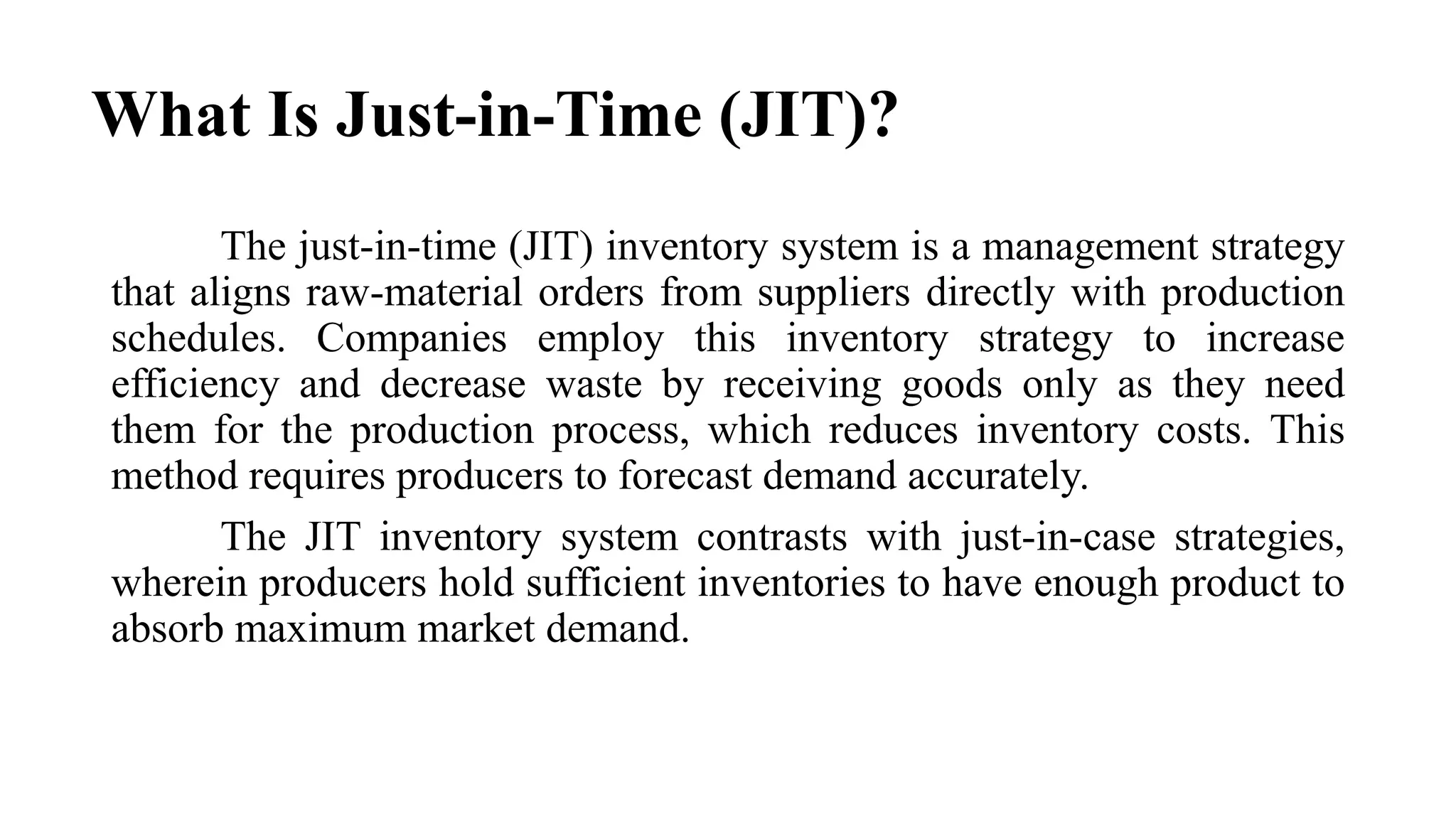 Just in time manufacturing and waste elimination | PPTX