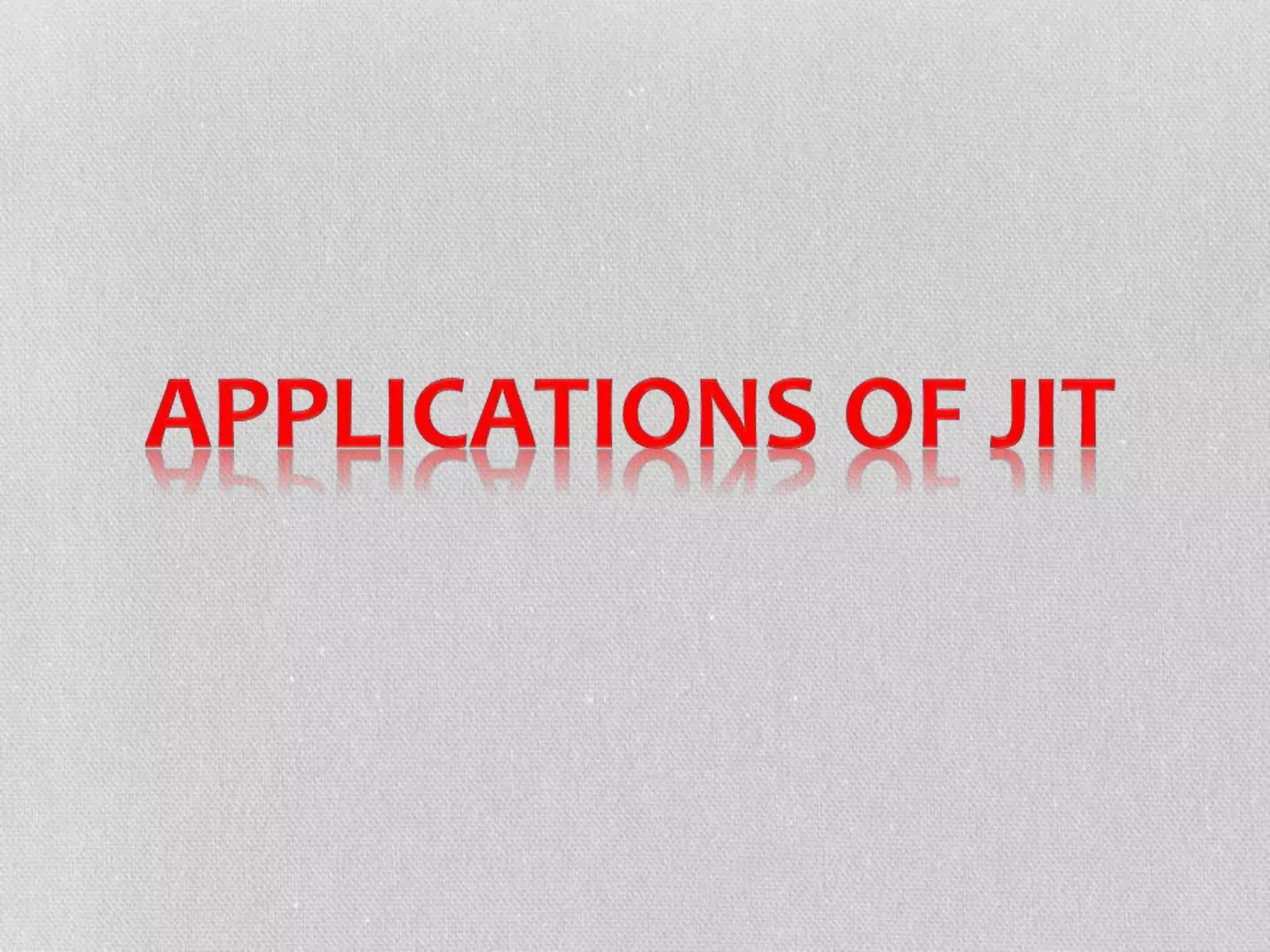 PPT ON Just in time technique (JIT) | PPTX