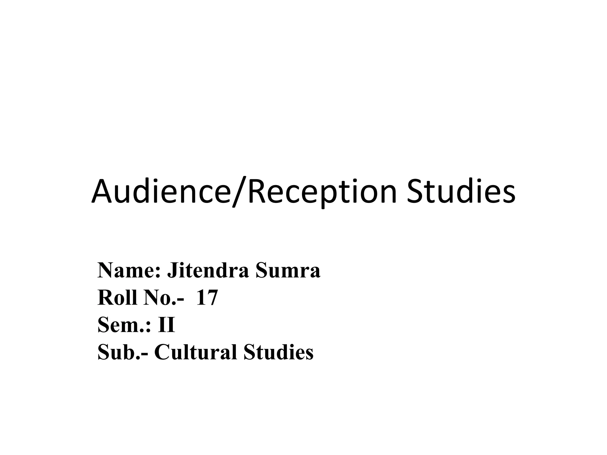 Audience/ Reception Studies | PPT