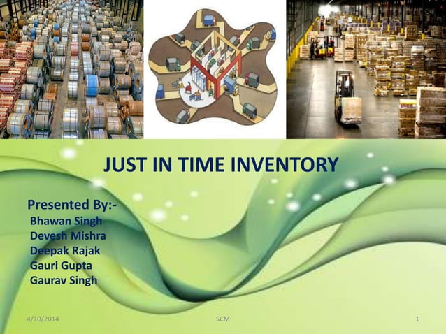 JIT inventory | PPTX | Manufacturing Industry | Industries