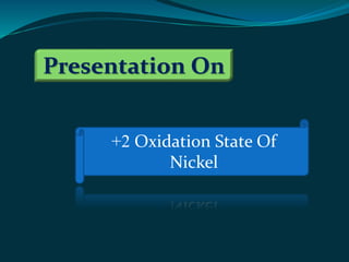 +2 Oxidation State Of Nickel | PPT