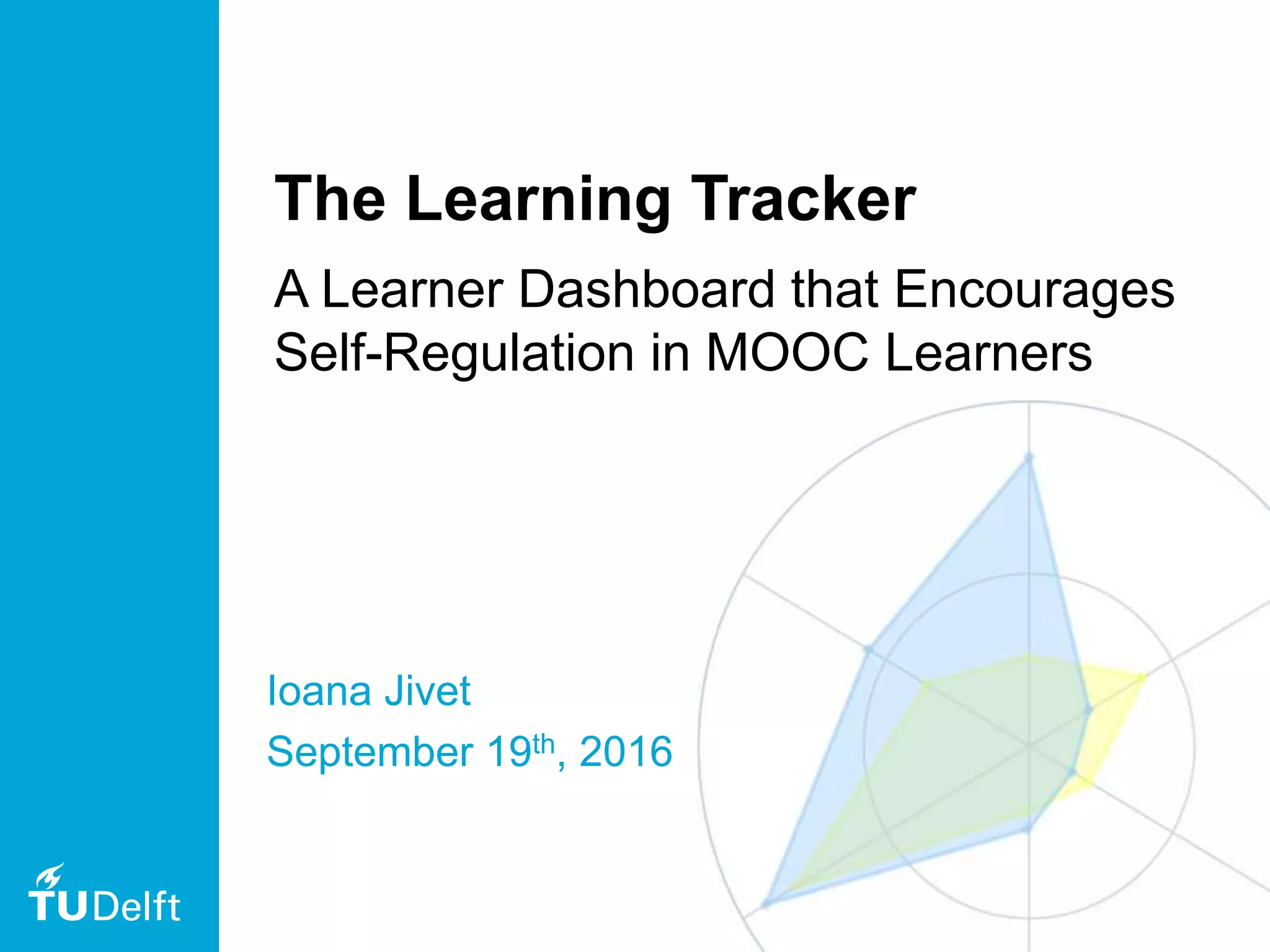 The Learning Tracker - A Learner Dashboard that Encourages Self ...