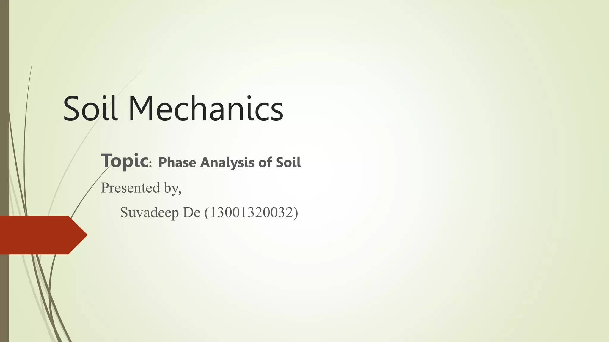 Introduction_to_Soil_Mechanics_Suvadeep_De.pptx