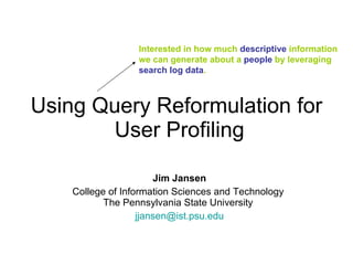 The Use of Query Reformulation to Predict Future User Actions | PPT