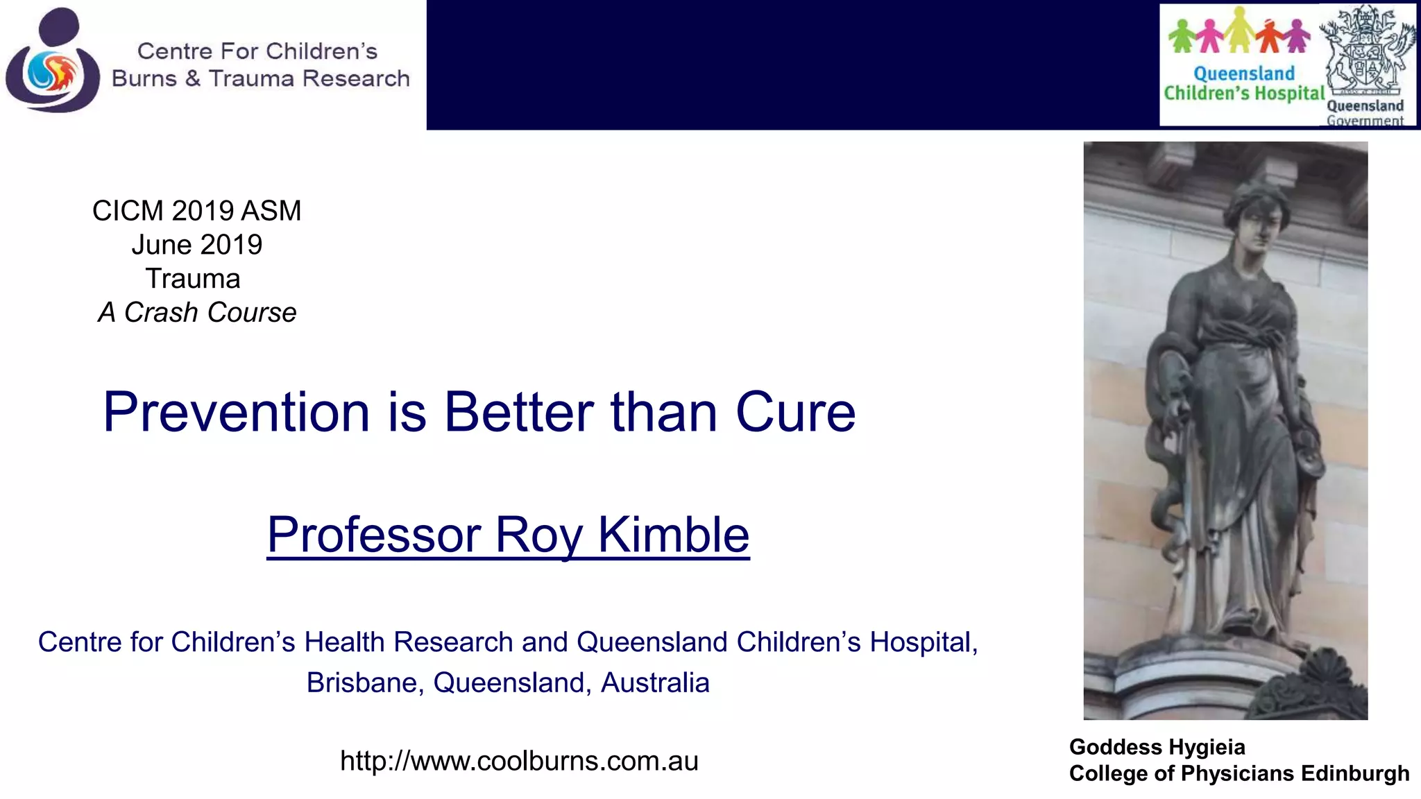 Prevention is better than cure by Professor Roy Kimble | PPT