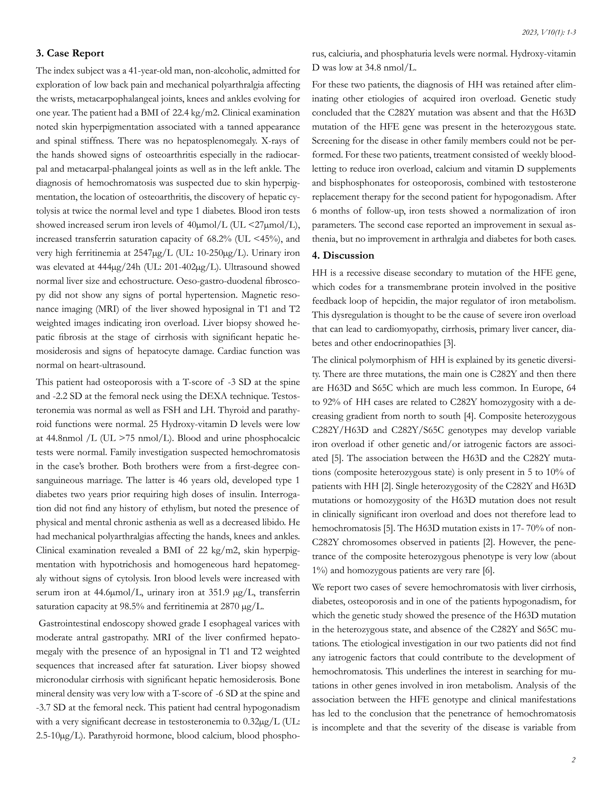 Severe Hereditary Hemochromatosis Due to Heterozygous H63D Mutation ...
