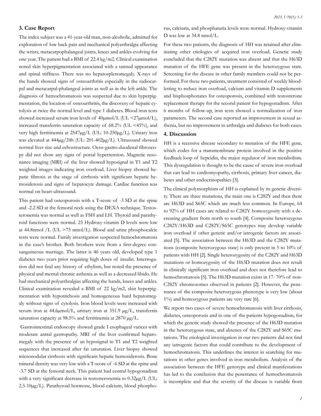 Severe Hereditary Hemochromatosis Due to Heterozygous H63D Mutation ...