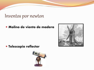 Isaac Newton Inventos