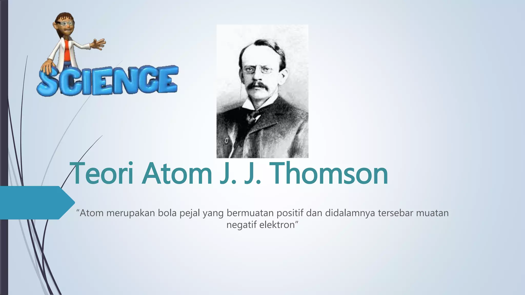 Teori Atom JJ THOMSON | PPT