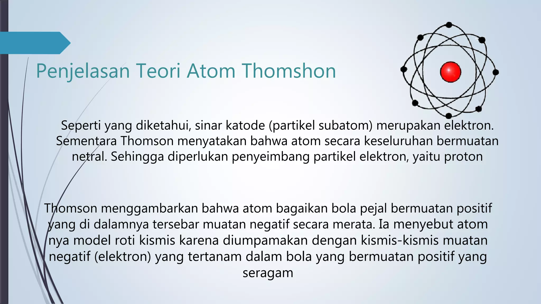 Teori Atom JJ THOMSON | PPTX