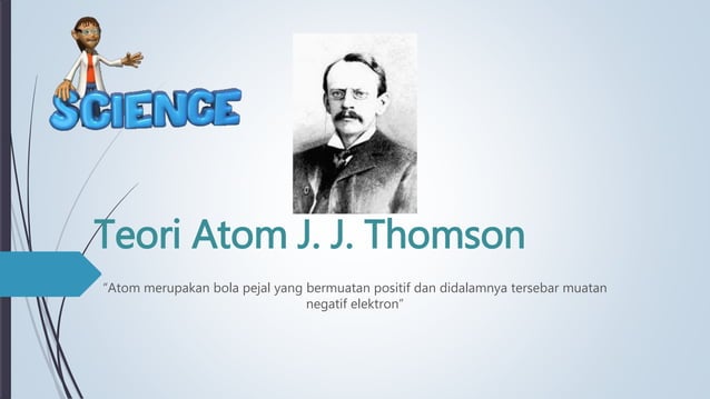 Teori Atom JJ THOMSON | PPTX