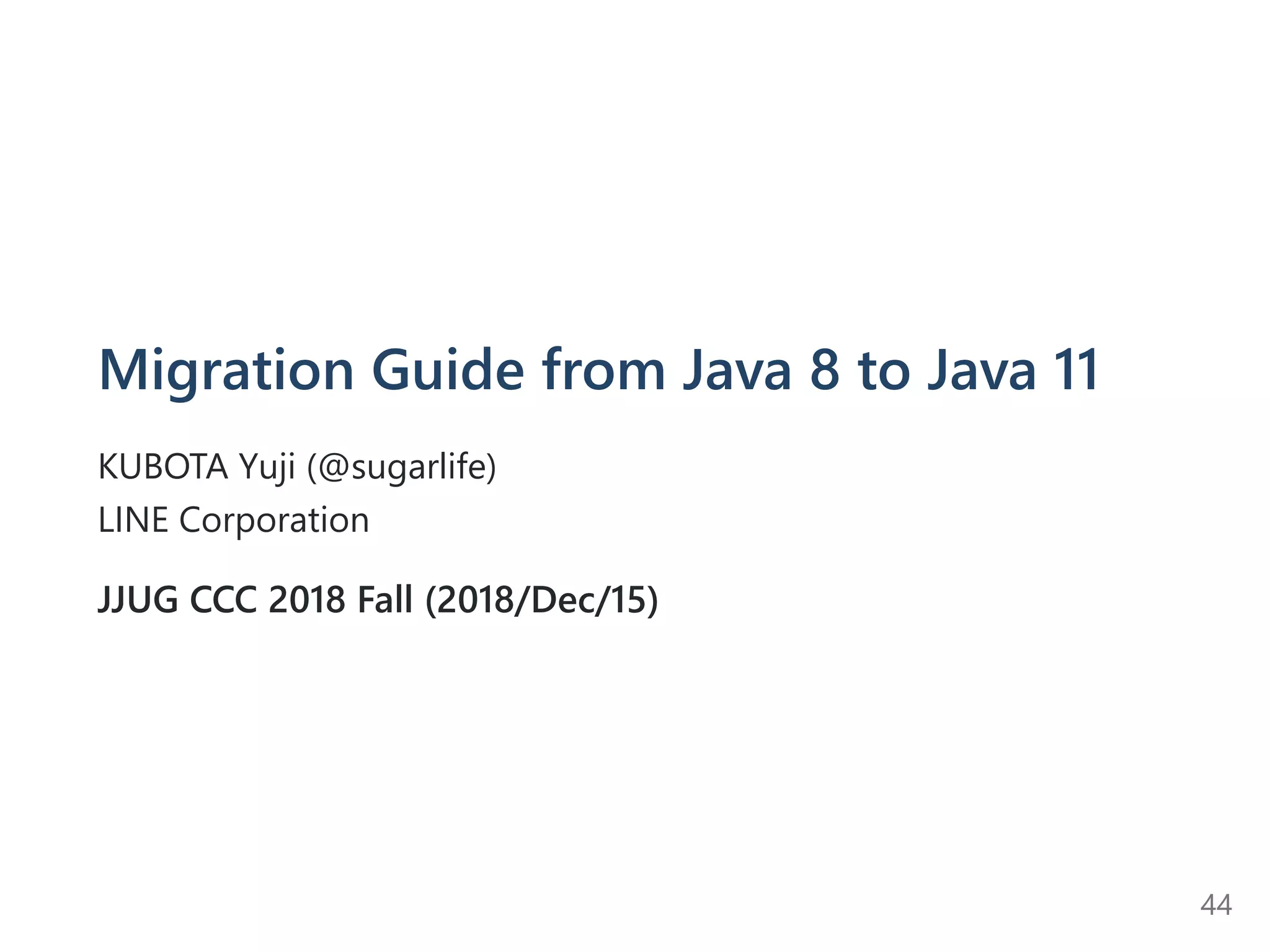 Migration Guide from Java 8 to Java 11 #jjug | PDF | Programming Languages | Computing