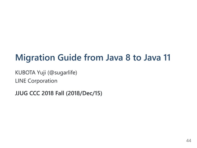 Migration Guide from Java 8 to Java 11 #jjug | PDF | Programming Languages | Computing