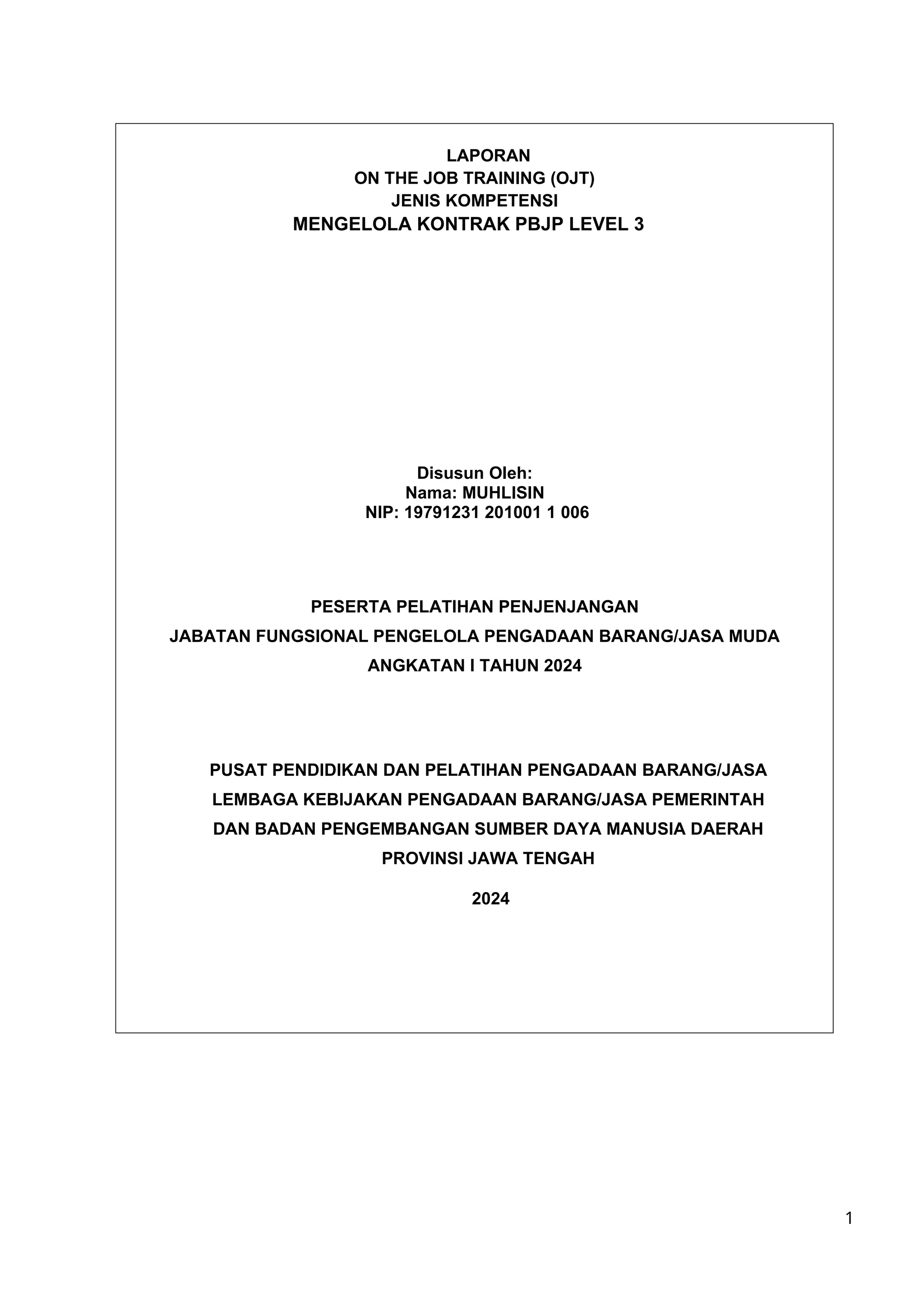 Laporan OJT Laporan OJT JFPPBJ Muda JK 3 Level 3.docx