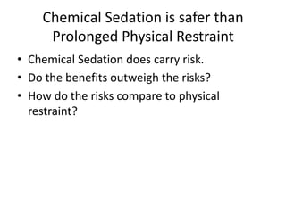 Emergency Chemical Restraint of Violent and Agitated Inmates: Why? When ...