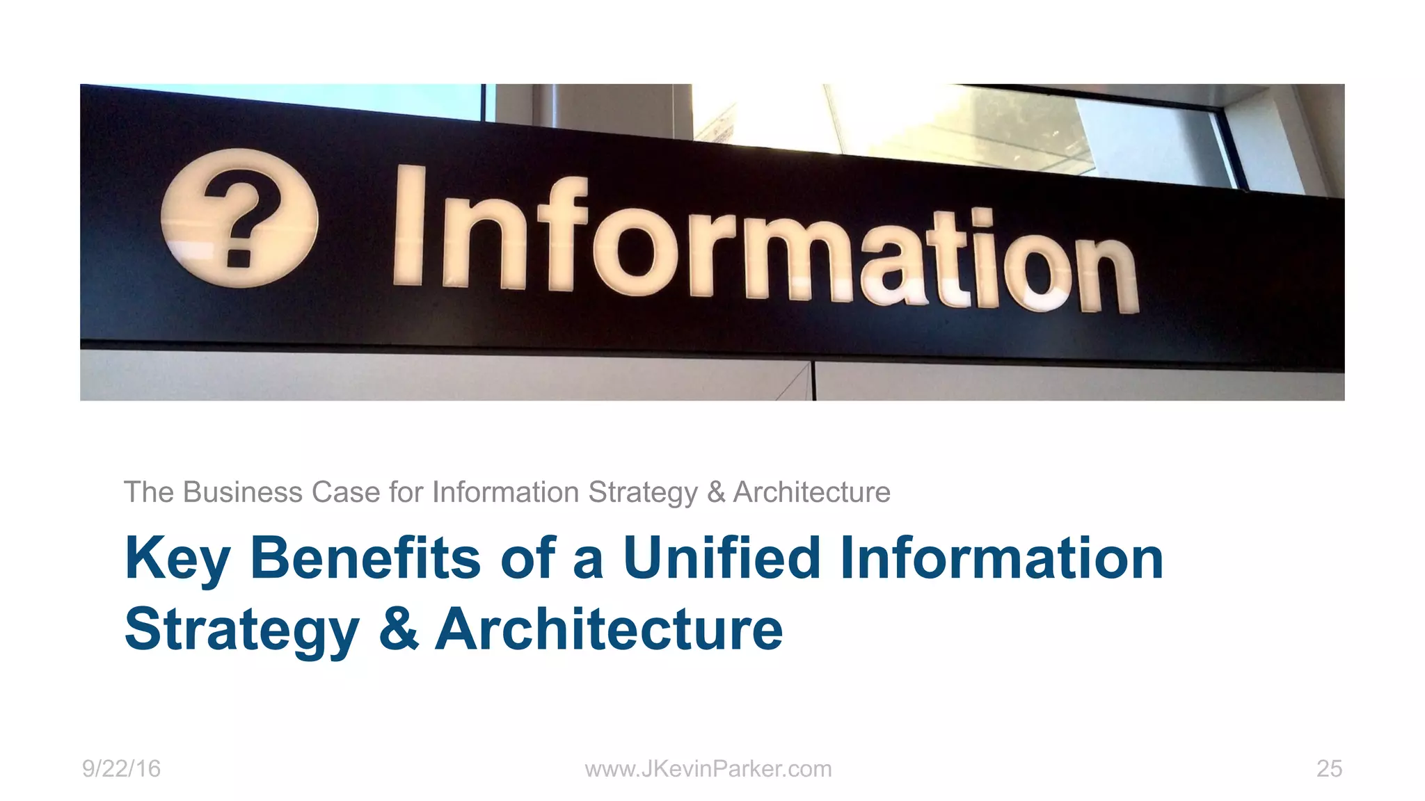 The Business Case for Information Strategy and Architecture | PPT