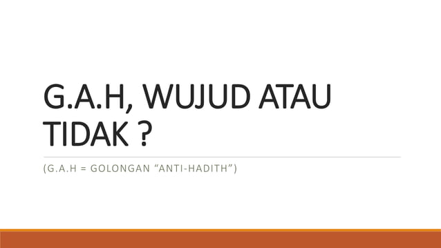 Part 1 Golongan "Anti-Hadith" | PPT