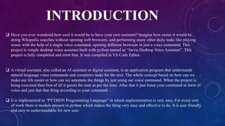 this is a jarvis ppt for jarvis ai assistant lovers and this is for you | PDF