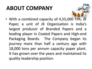 Jk paper ltd | PPTX
