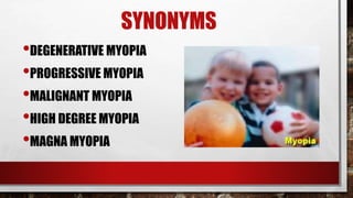 Pathological Myopia | PPTX