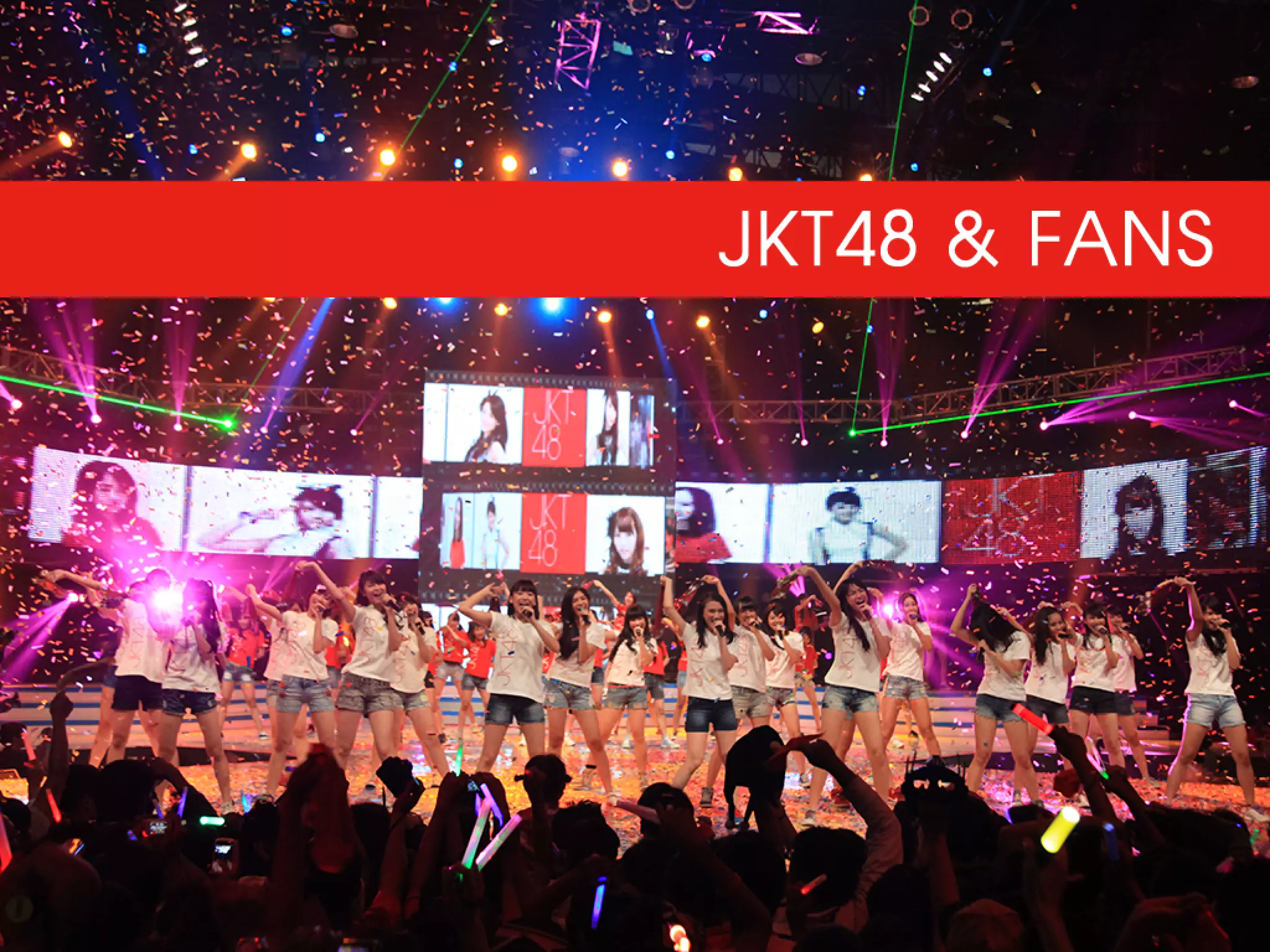 JKT48 & FANS | PPT