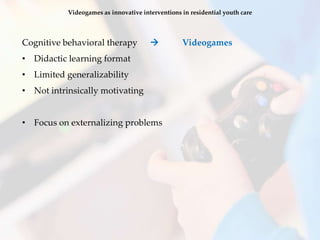 Games for Mental Health. Videogames as Innovative Interventions in ...