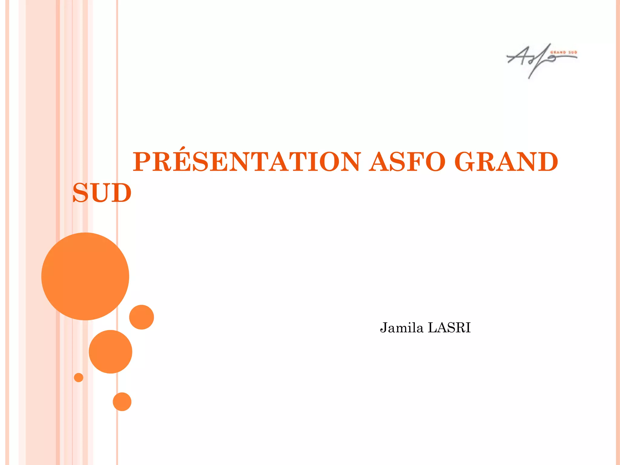 ASFO Grand Sud en quelques lignes | PPT