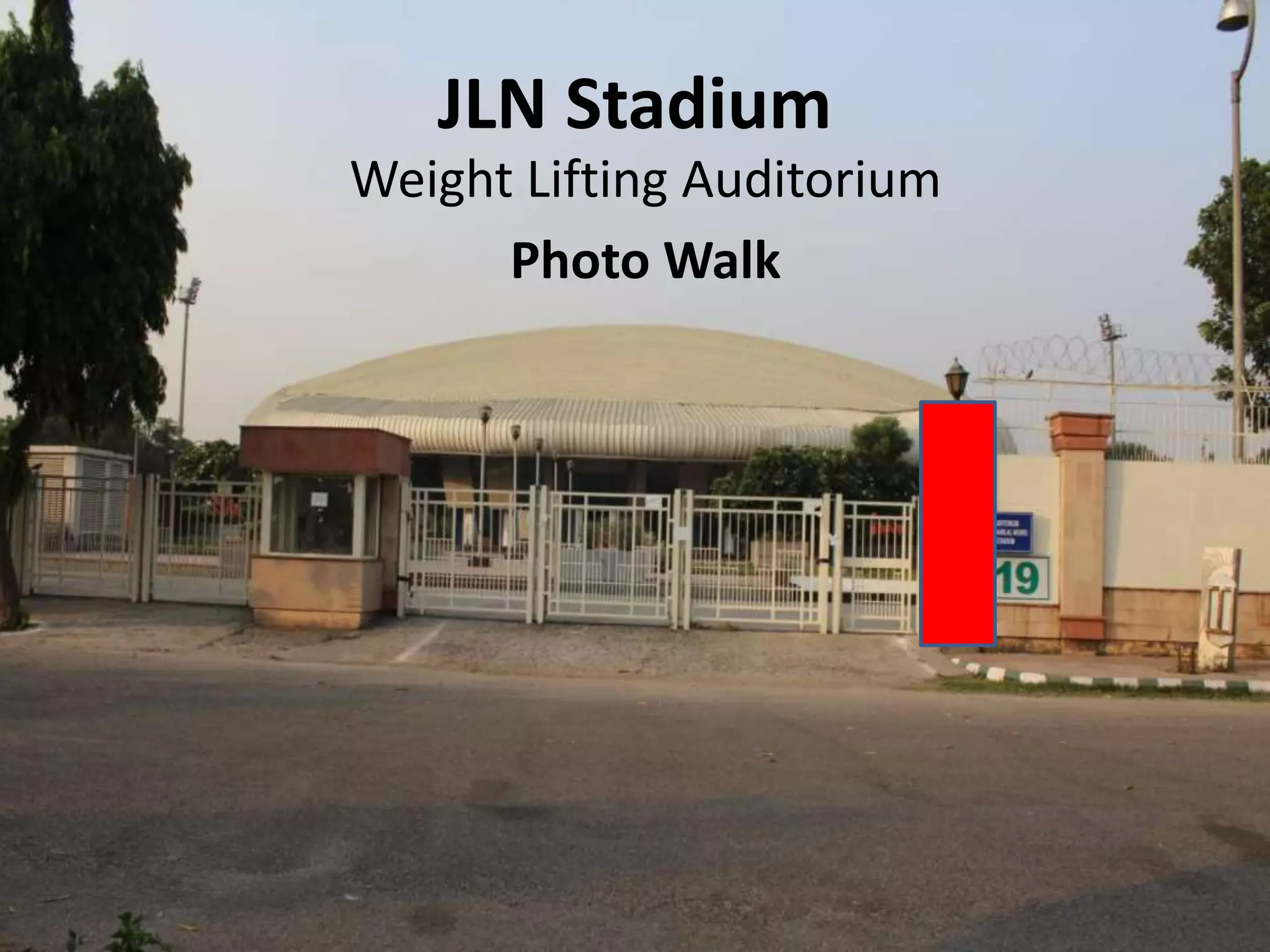 Jawaharlal Nehru Stadium - Weight Lifting Auditorium | PPTX | Theater ...