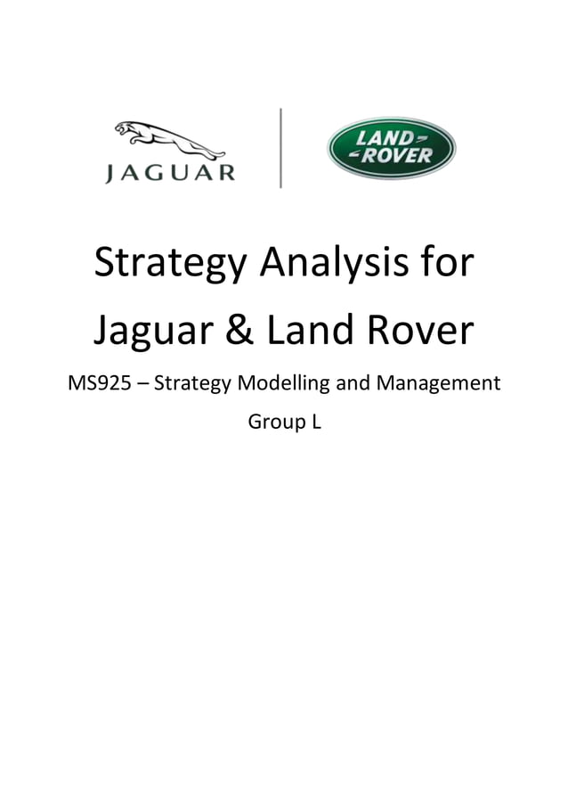 JLR Strategy Analysis | DOCX | Automotive Industry | Industries