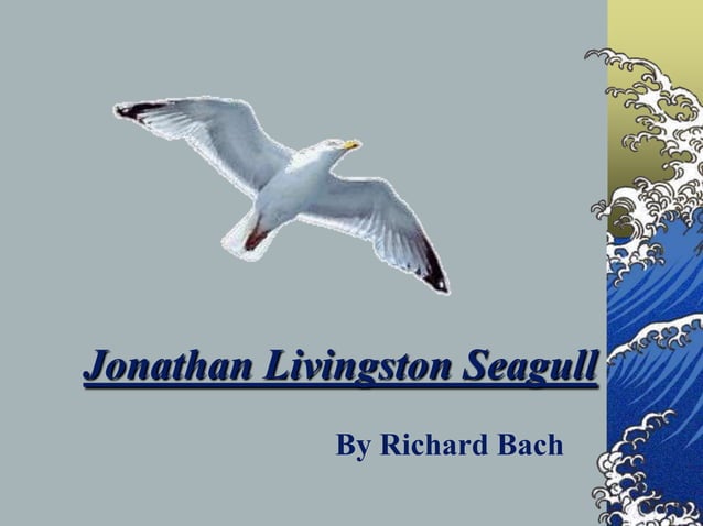 Johnathan Livingston Seagull - A review | PPSX