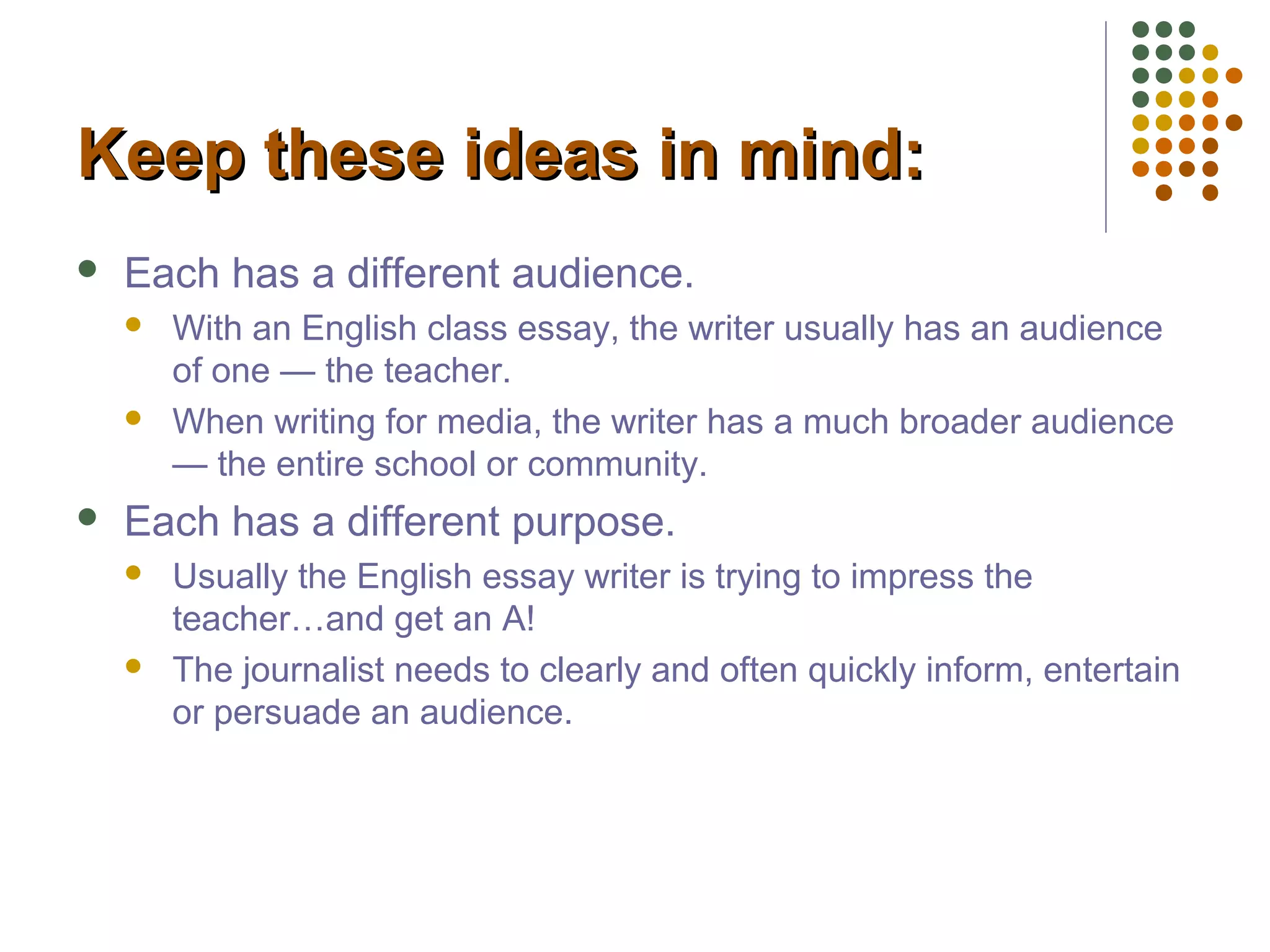 Journalistic Writing vs. "English Class" writing | PPT | Freelance ...