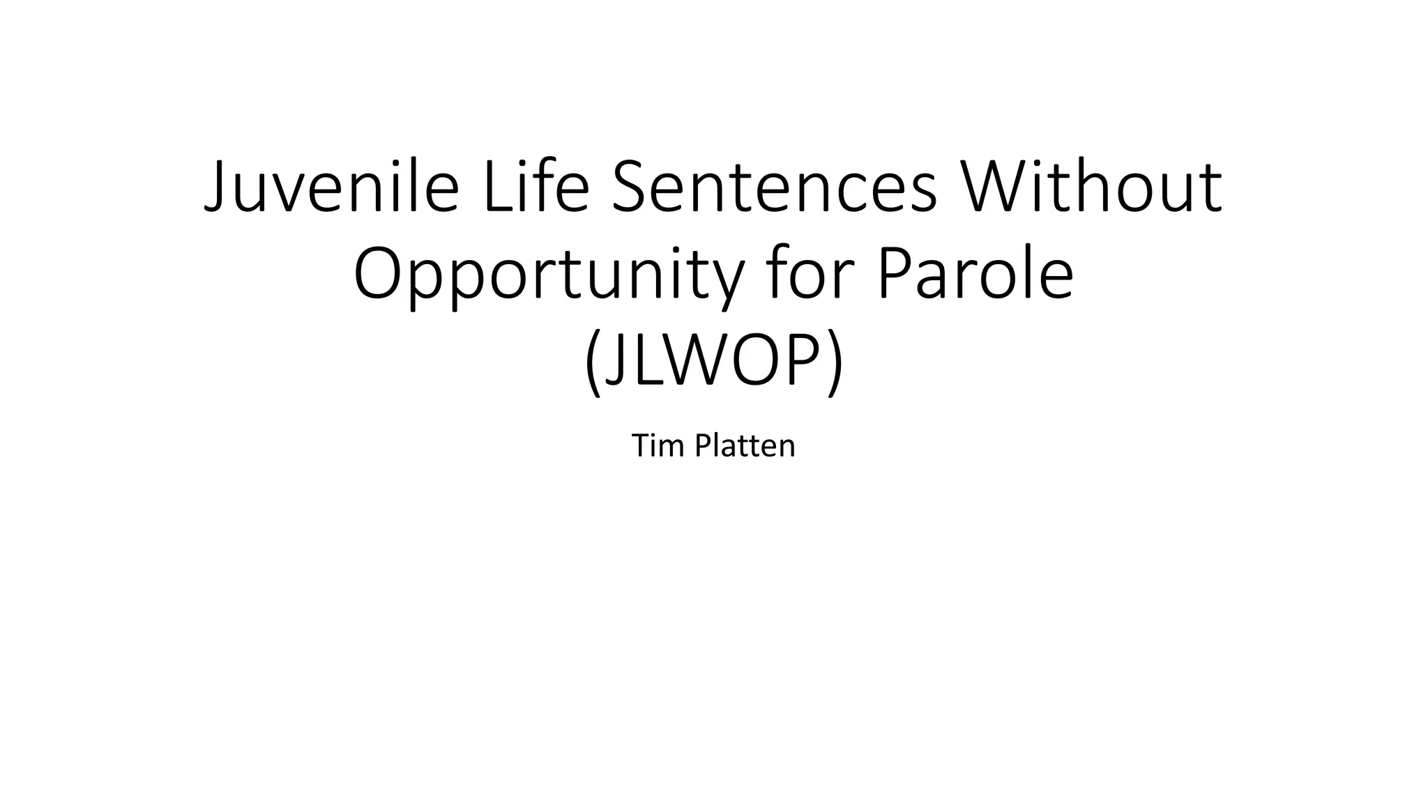 JLWOP Presentation | PPT