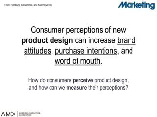 New Product Design: Concept, Measurement, and Consequences | PPT