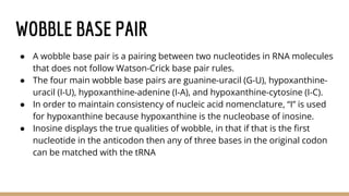 Genetic code properties and Wobble hypothesis.pptx